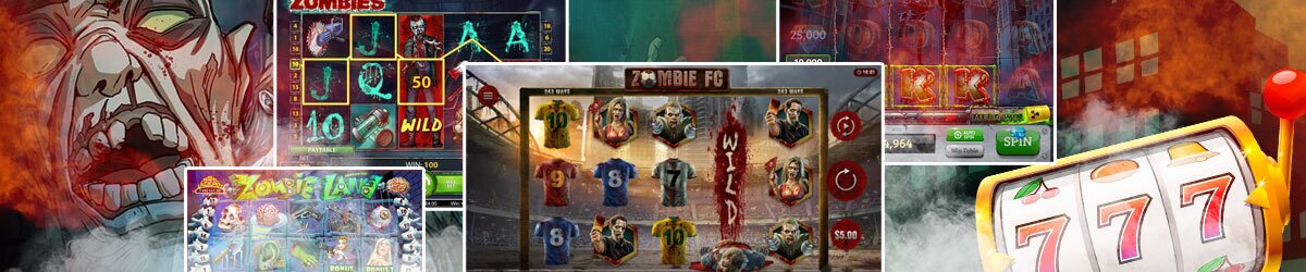 5 Zombie Slots You Need to Play at Your Favorite Online Casino