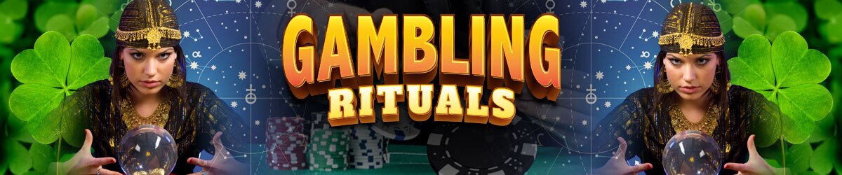 11 Gambling Rituals You Can Try to Improve Your Luck