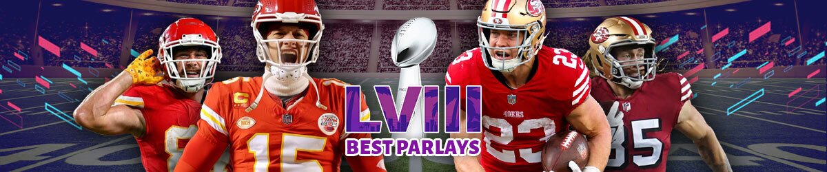 Best Super Bowl Parlays - Top Bets for 2024