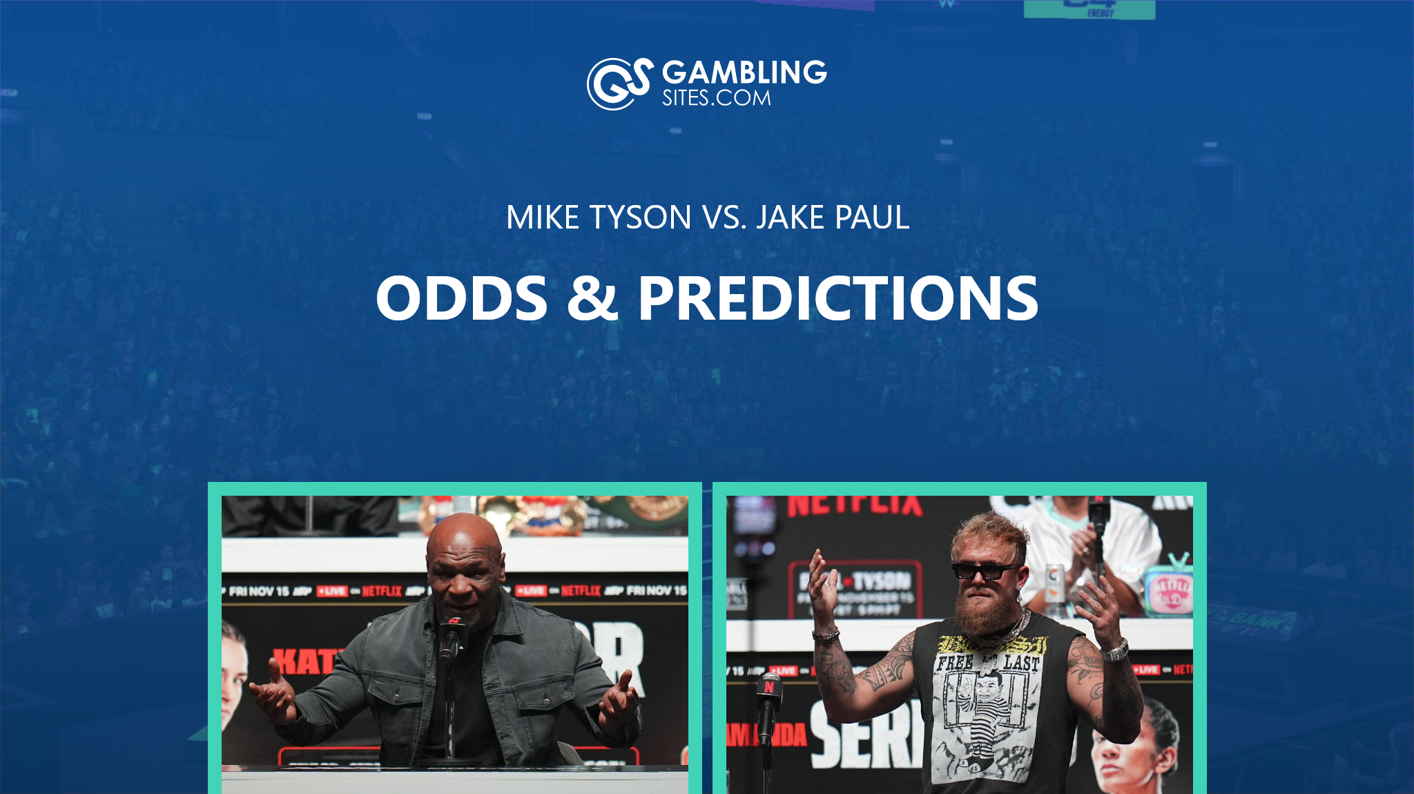 Mike Tyson vs. Jake Paul Odds and Prediction